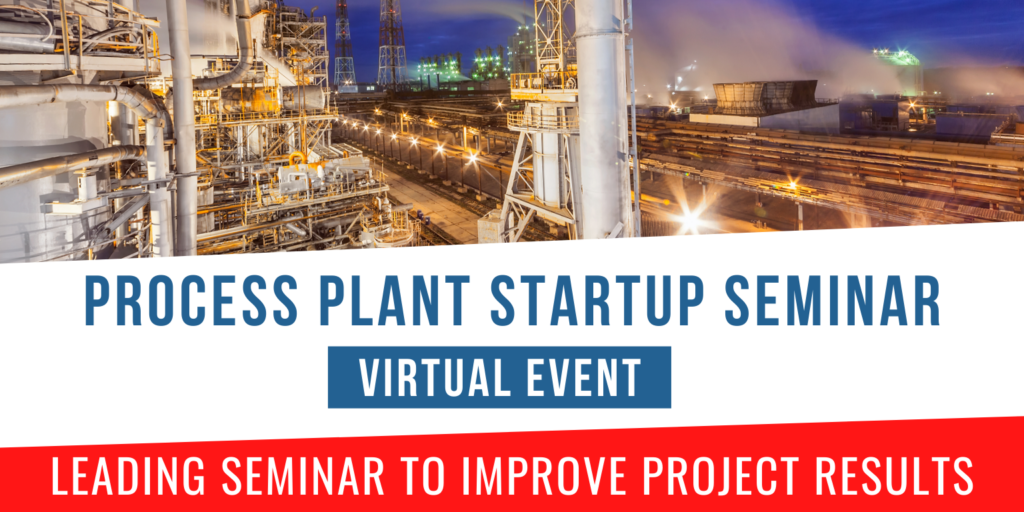 Seminars: Plant Startup | Project Management: Process Technical Services